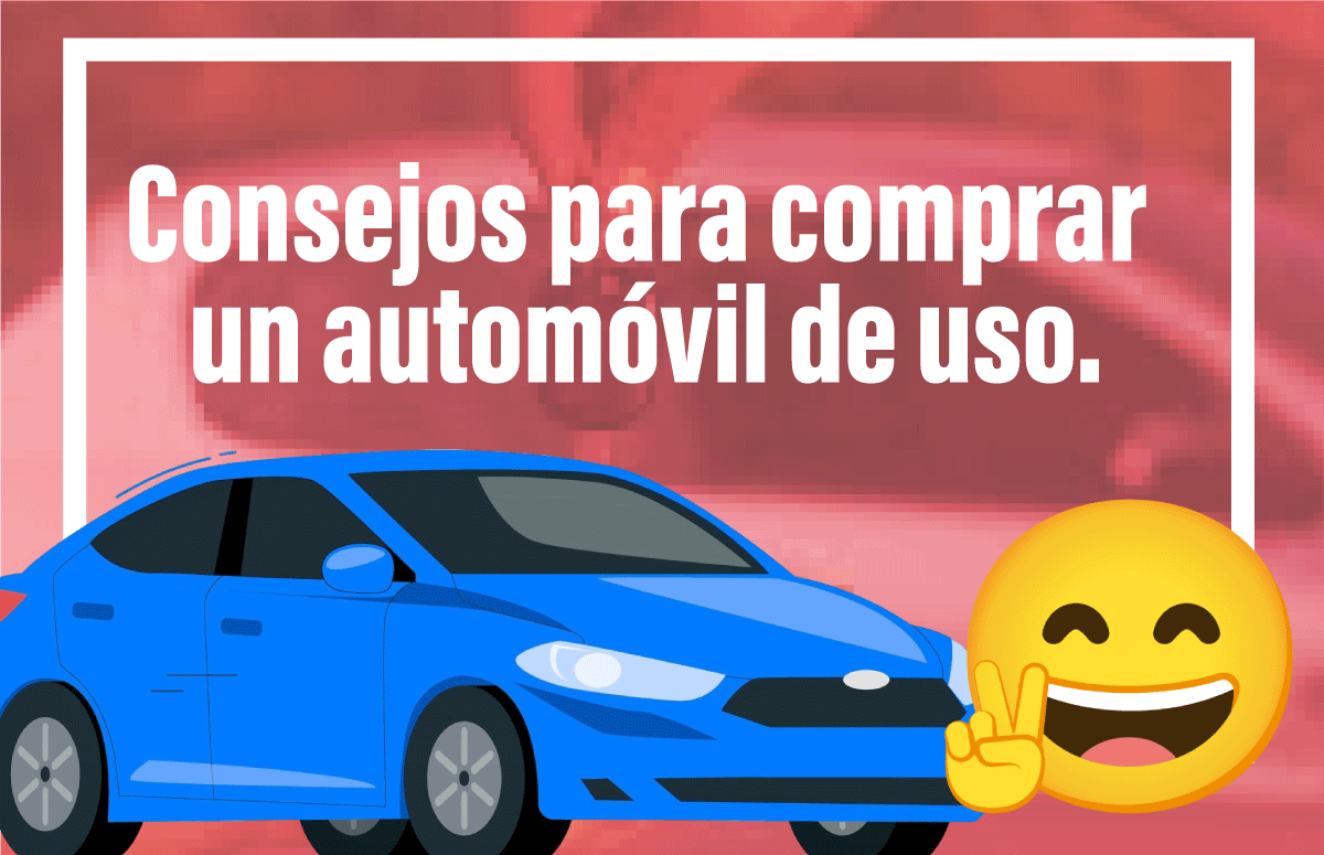 Datos importantes al comprar un auto de segunda mano – CERMA Automotriz